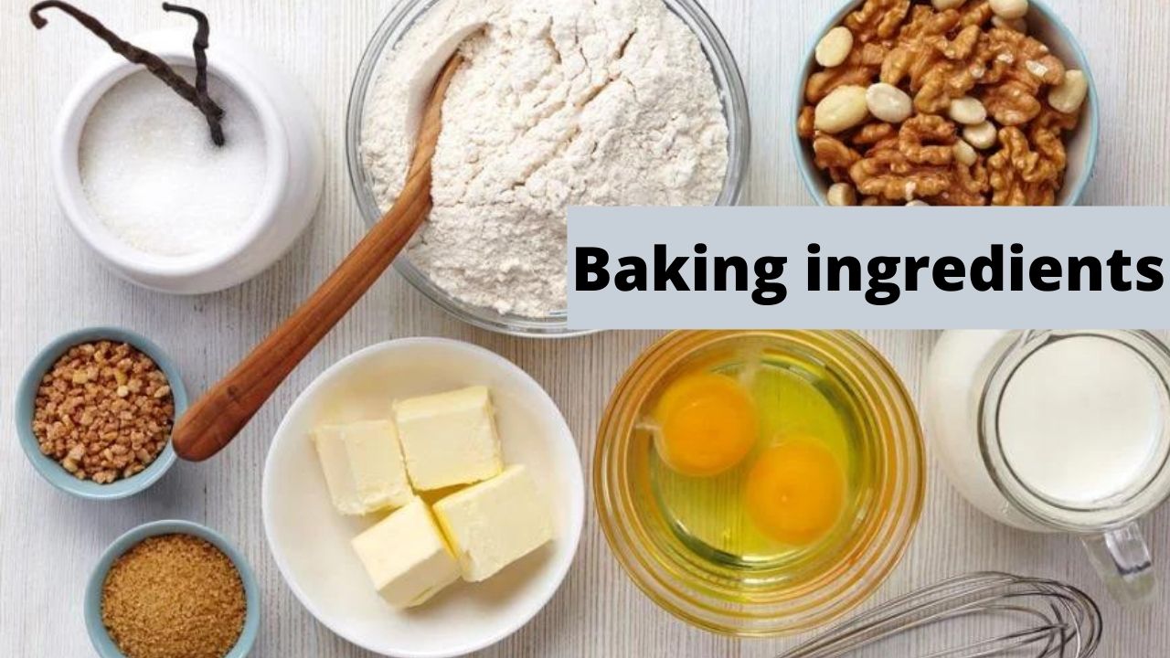 25 Important Baking Ingredients. - My Family Pride